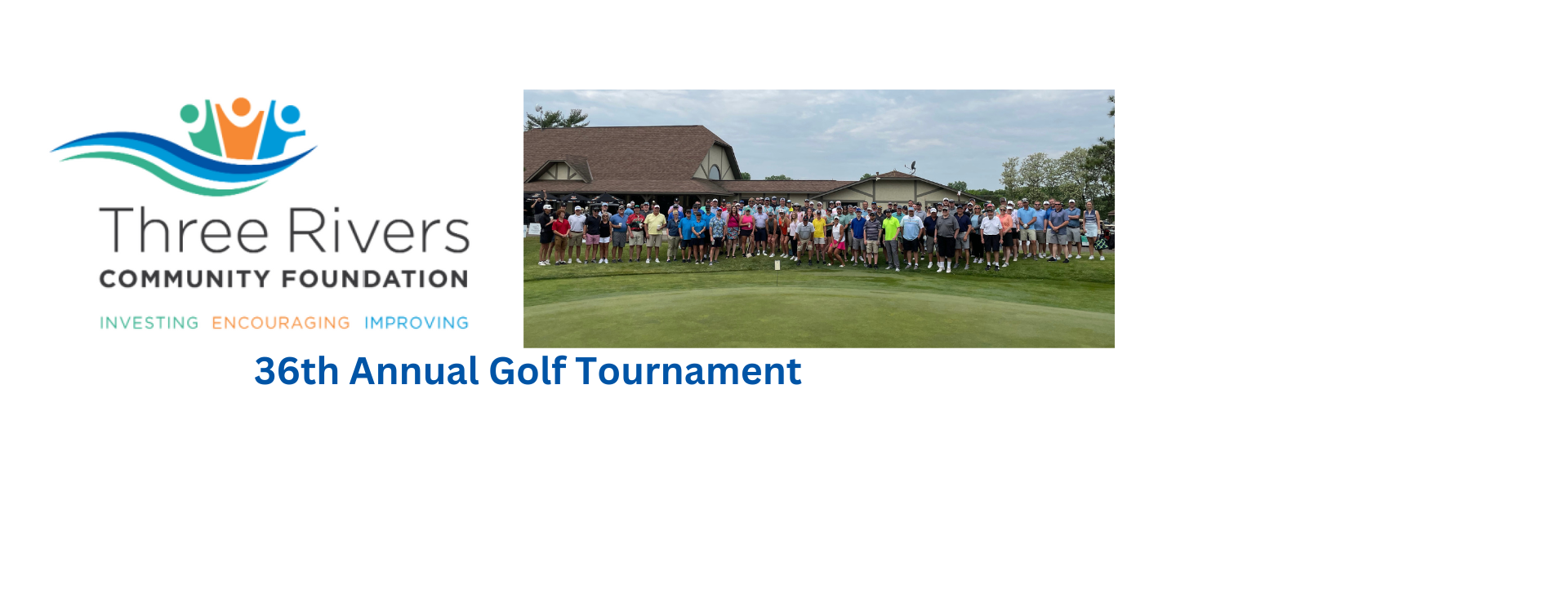 Three Rivers Community Foundation 36th Annual Golf Tournament